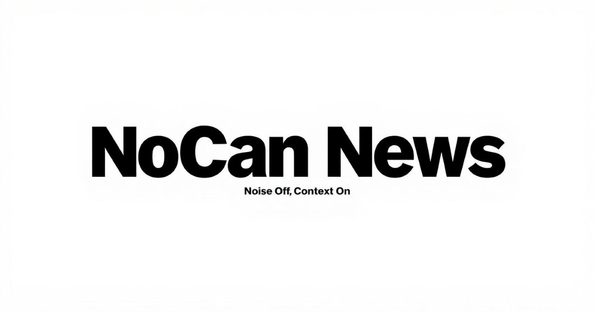 NoCan News | 소음은 끄고 맥락만 남긴다